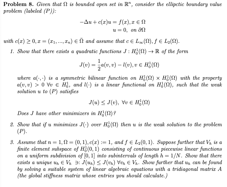 Solved Problem 8. ﻿Given that Ωis ﻿bounded open set in Rn, | Chegg.com