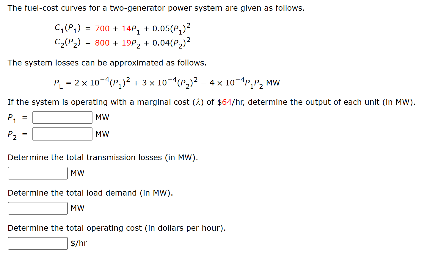 Solved The fuel-cost curves for a two-generator power system | Chegg.com