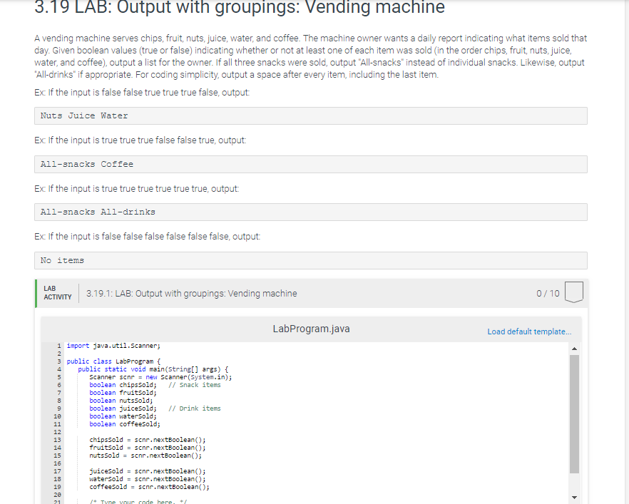 Solved 3.19 LAB: Output with groupings: Vending machine A | Chegg.com Solved 3.19 LAB: Output with groupings: Vending machine A | Chegg.com