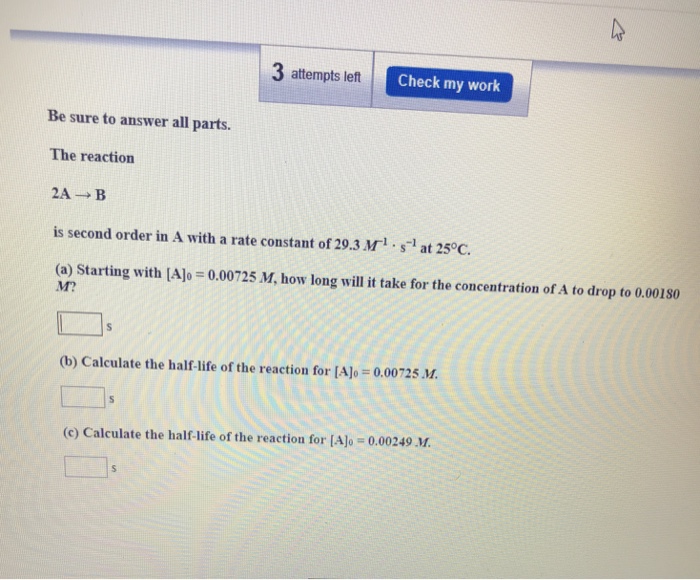 Solved 3 attempts left Check my work Be sure to answer all | Chegg.com
