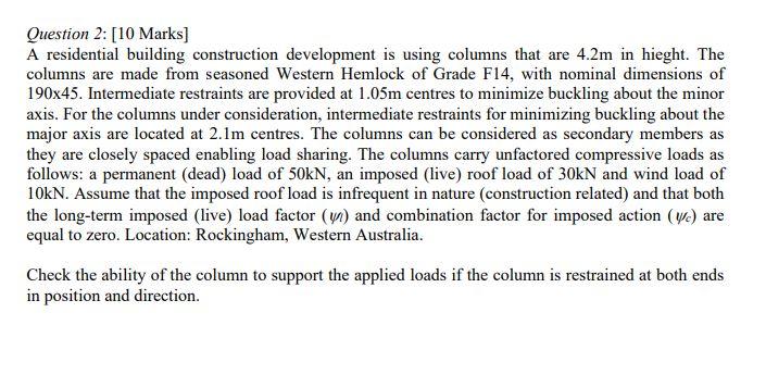 Solved Question 2: [10 Marks] A residential building | Chegg.com