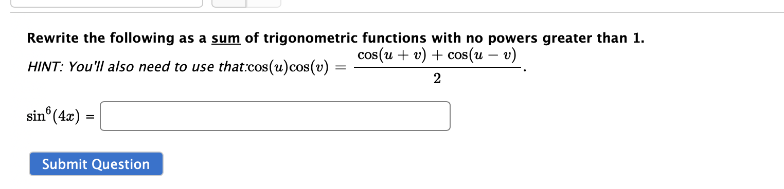 Solved Rewrite the following as a sum of trigonometric | Chegg.com