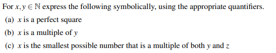 Solved For x,y e N express the following symbolically, using | Chegg.com