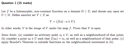 Solved Question 1 (15 marks) Let f be a holomorphic, | Chegg.com