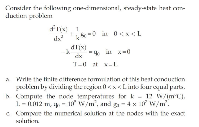 Solved Consider the following one-dimensional, steady-state | Chegg.com