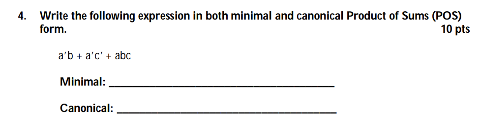 Solved 4. Write the following expression in both minimal and | Chegg.com
