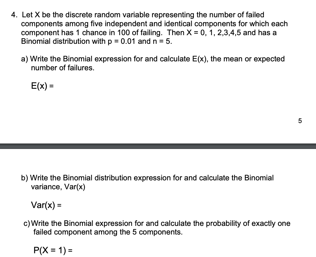 Solved 4. Let X be the discrete random variable representing | Chegg.com