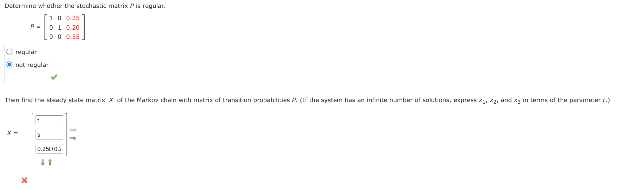 Solved Determine whether the stochastic matrix P is regular. | Chegg.com