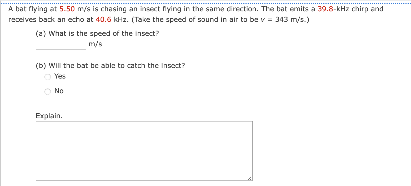 Solved A bat flying at 5.50 m/s is chasing an insect flying | Chegg.com
