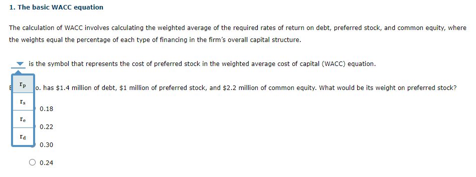 Solved 1. The basic WACC equation The calculation of WACC | Chegg.com