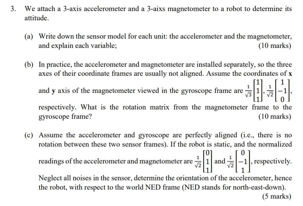 3. We attach a 3-axis accelerometer and a 3-aixs | Chegg.com