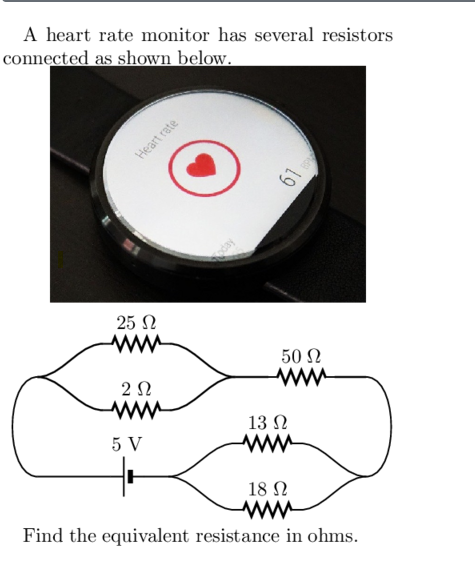 Solved A heart rate monitor has several resistors connected | Chegg.com