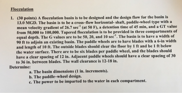 Solved Flocculation (30 points) A flocculation basin is to | Chegg.com