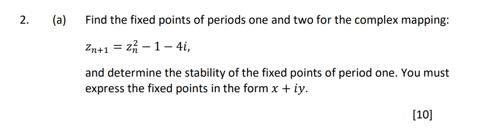 Solved Find the fixed points of periods one and two for the | Chegg.com