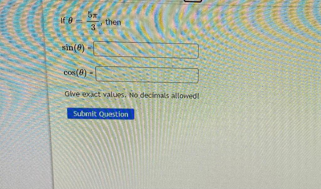Solved ST If 0 then 3 sin(0) cos(0) Give exact values. No | Chegg.com