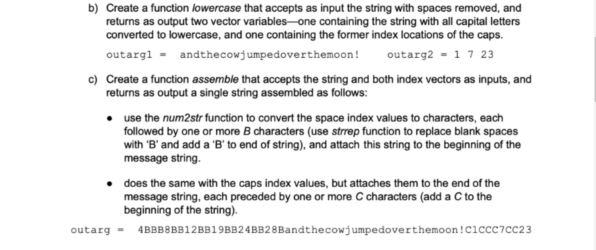 Solved b) Create a function lowercase that accepts as input | Chegg.com