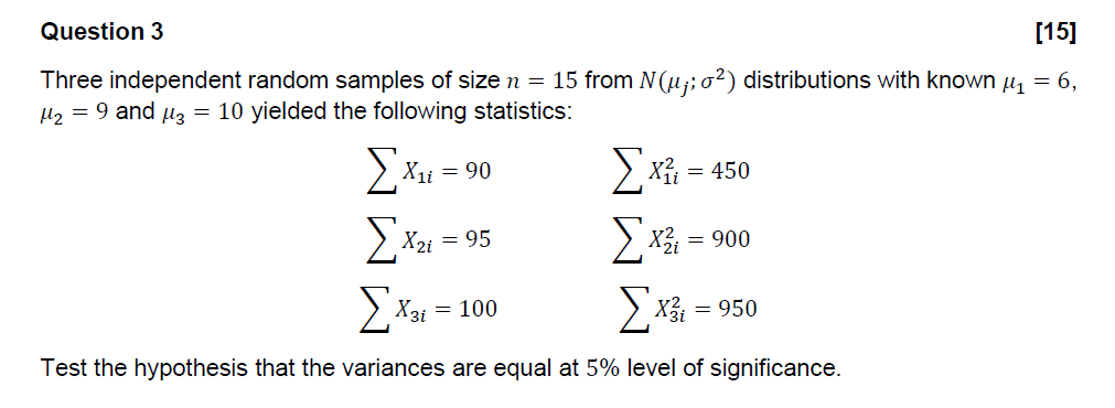 Solved Three independent random samples of size n=15 from | Chegg.com