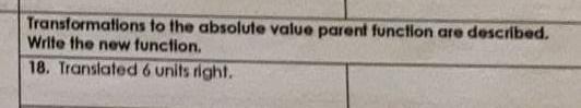 Solved Transformations to the absolute value parent function | Chegg.com