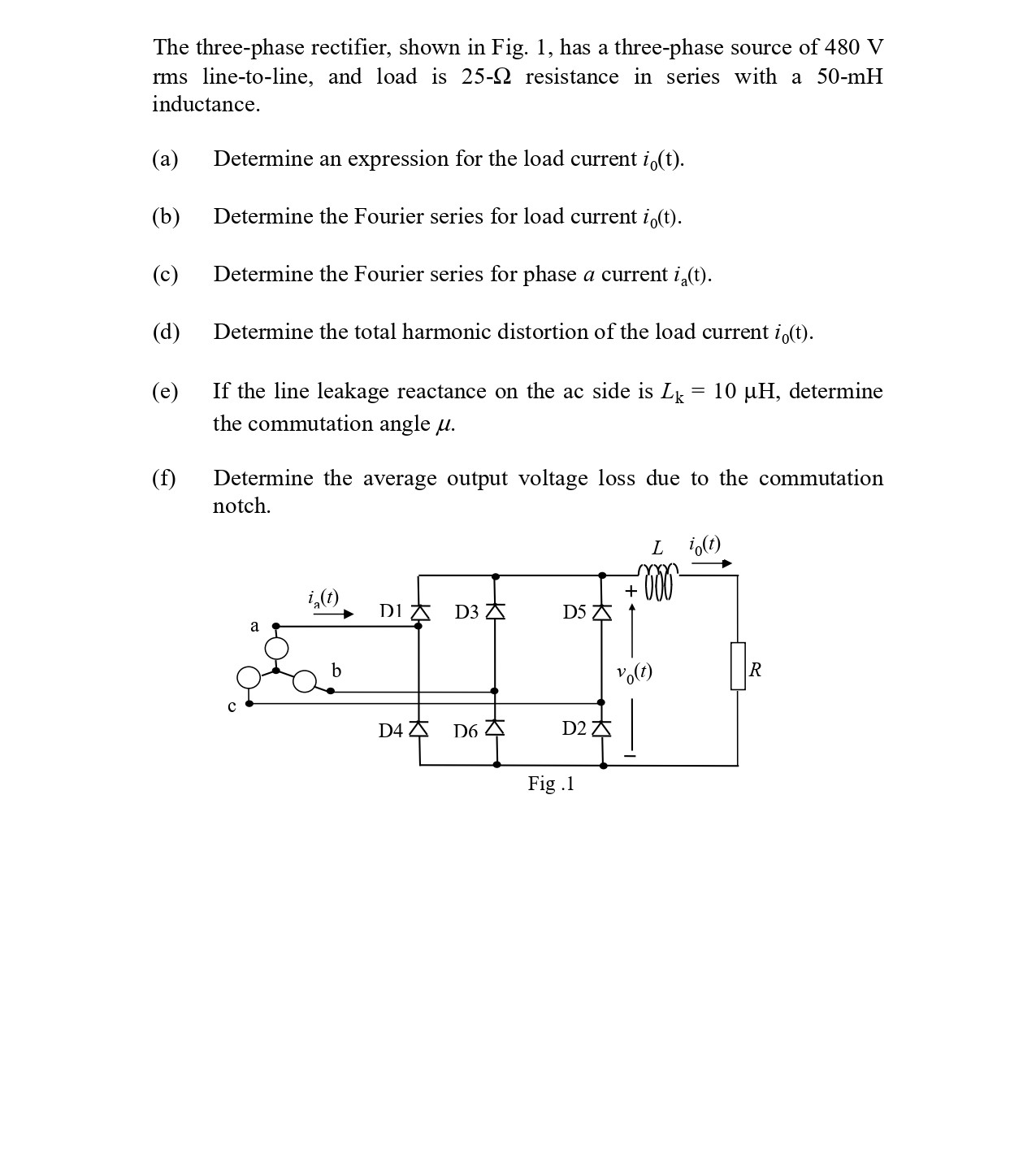 Solved The Three Phase Rectifier Shown In Fig 1 has A