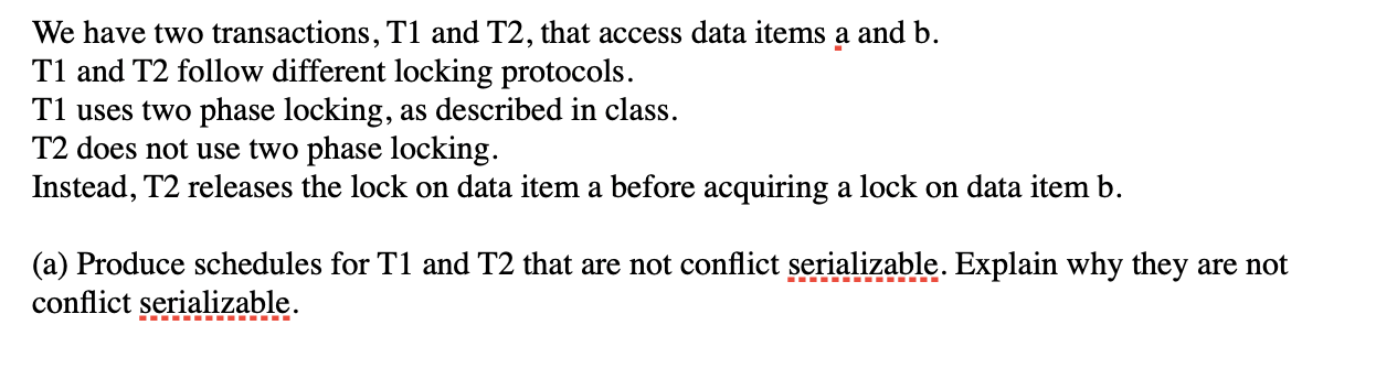 Solved We have two transactions, T1 and T2, that access data | Chegg.com