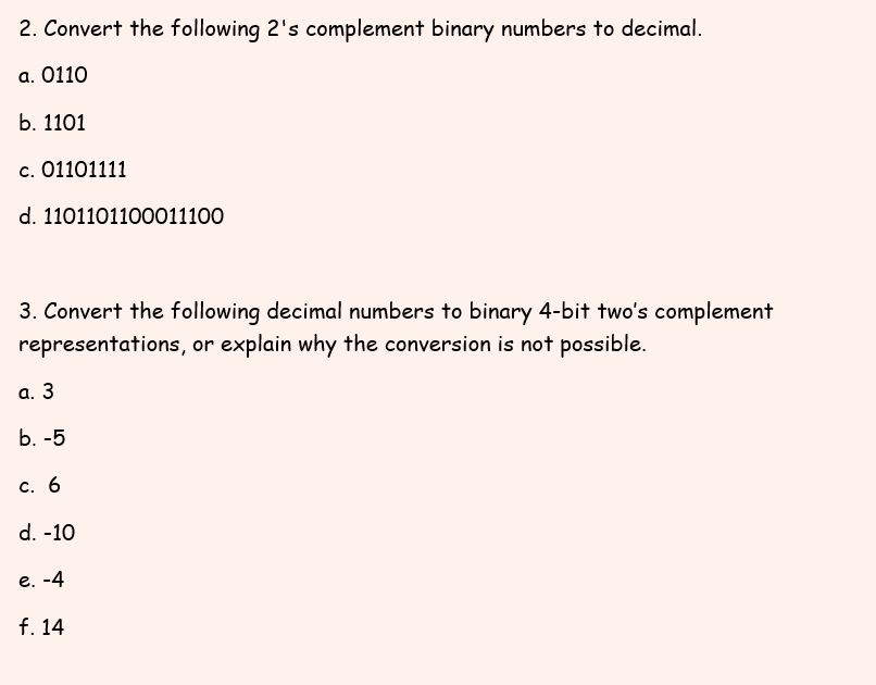 Solved 2 Convert The Following 2 s Complement Binary Chegg