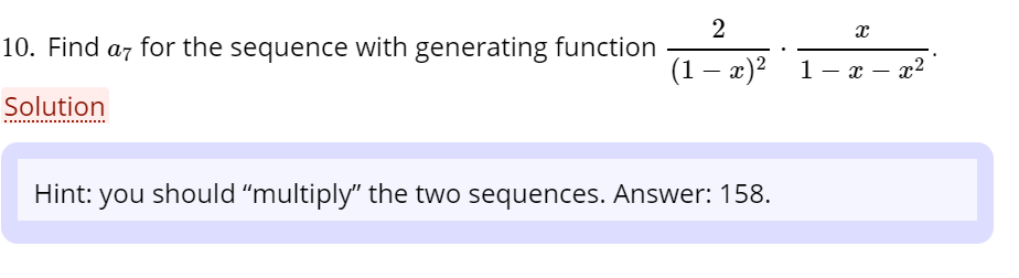 Solved 10. Find a7 for the sequence with generating function | Chegg.com