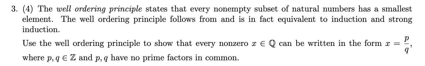 Solved (4) The well ordering principle states that every | Chegg.com