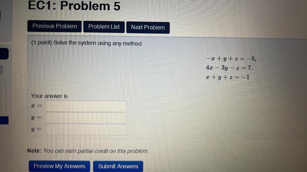 Solved (1 point) Solve the system using any method | Chegg.com