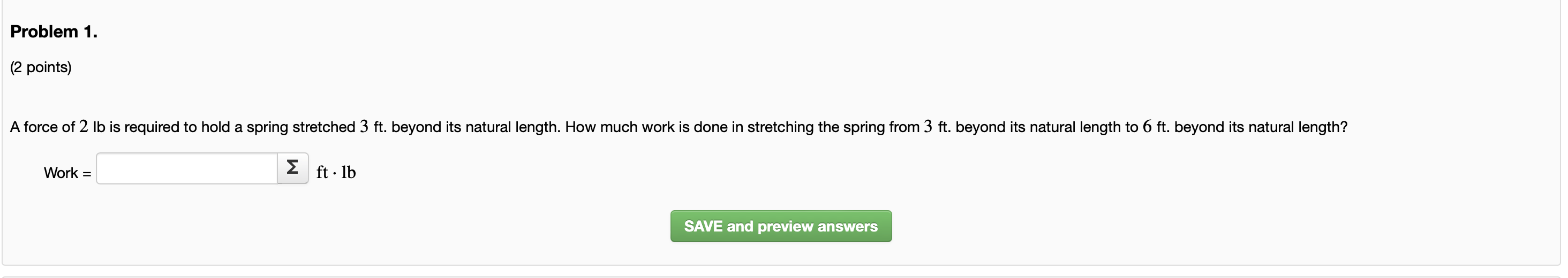 Solved Problem 1.( 2 ﻿points)A force of 2lb ﻿is required to | Chegg.com