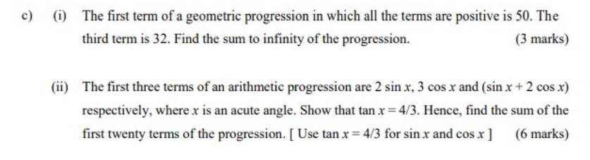 Solved (i) The first term of a geometric progression in | Chegg.com