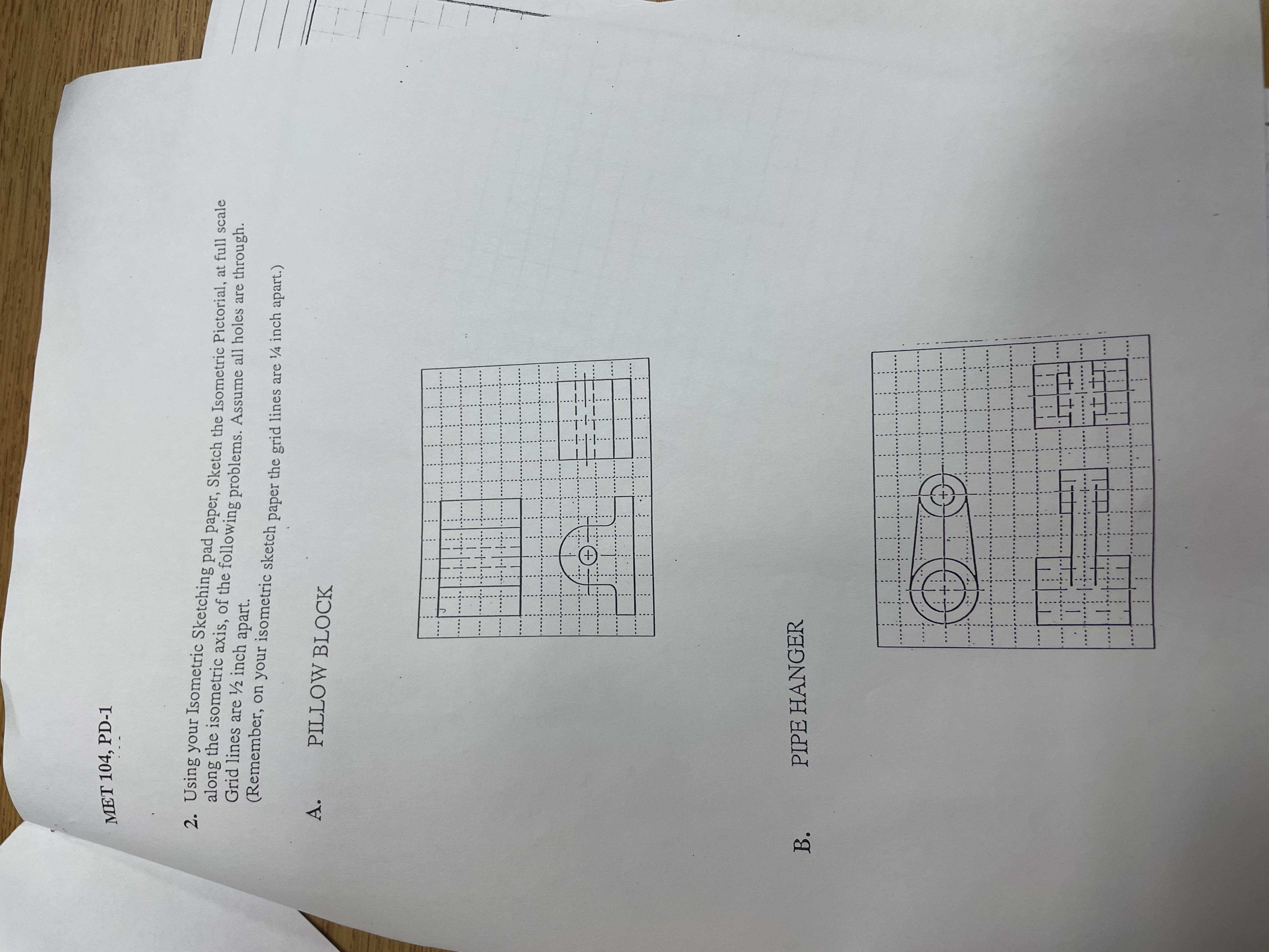 Solved MET 104, PD-1 2. Using your Isometric Sketching pad | Chegg.com