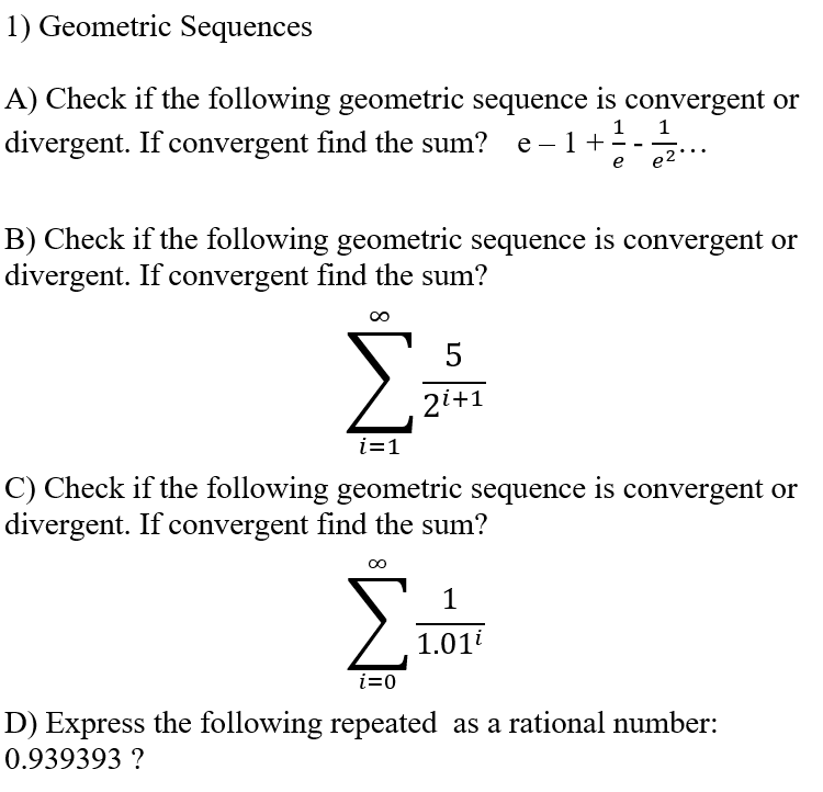 Solved 1) Geometric Sequences A) Check if the following | Chegg.com