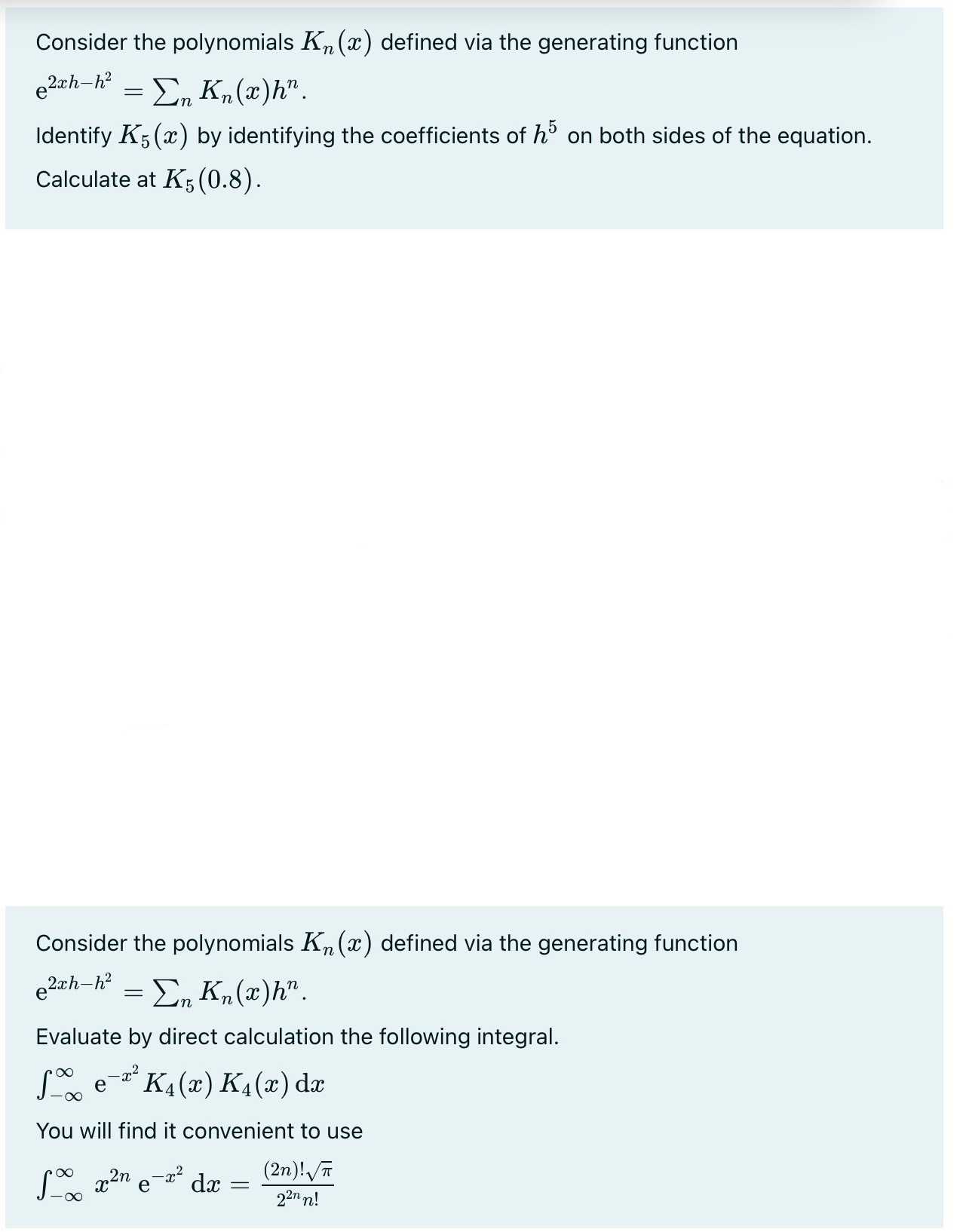 Consider the polynomials Kn(x) ﻿defined via the | Chegg.com