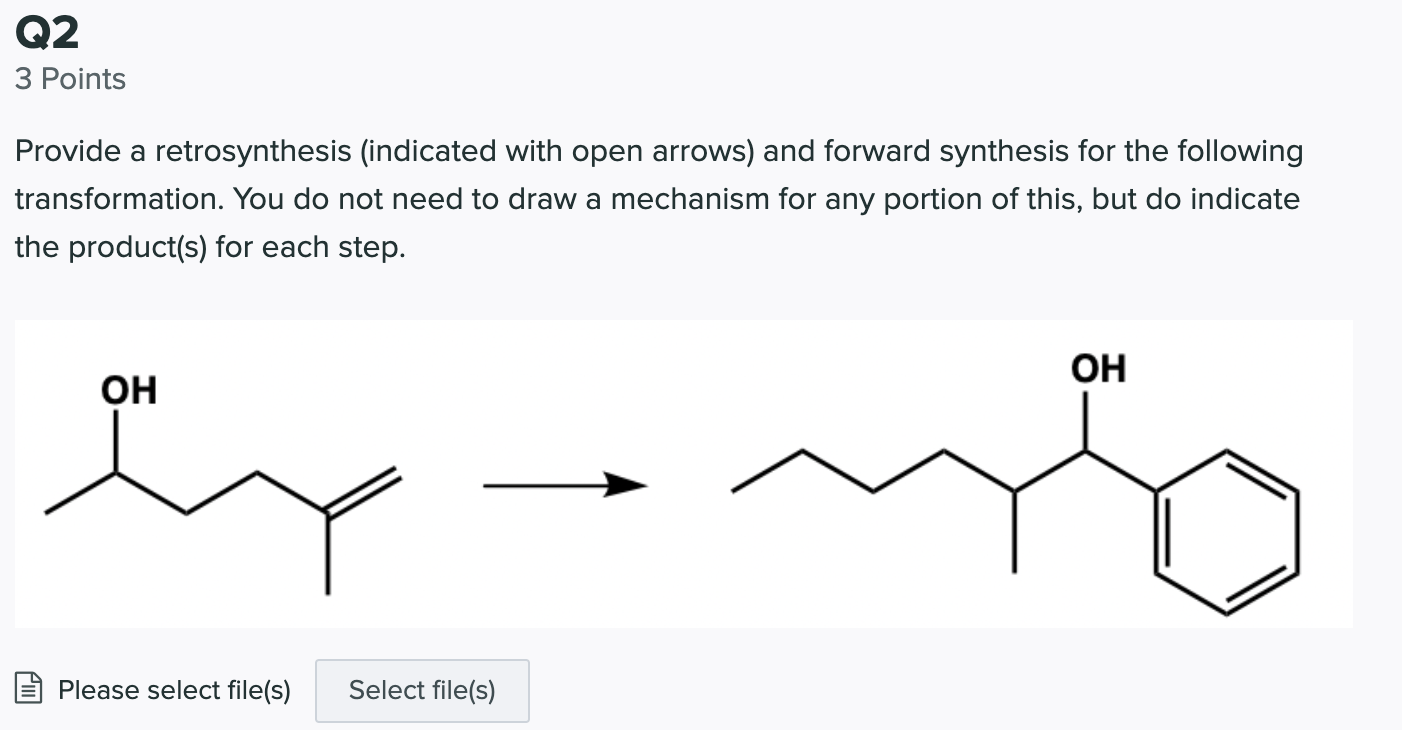 Solved Q2 3 Points Provide a retrosynthesis (indicated with | Chegg.com
