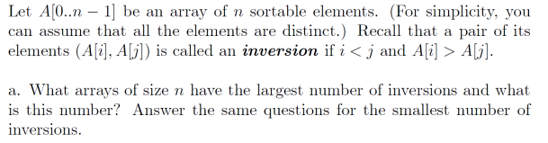 Solved Let A[0..n – 1] be an array of n sortable elements. | Chegg.com