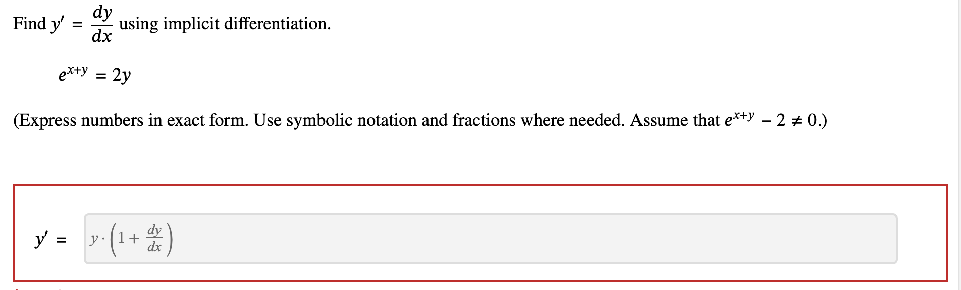 Solved Find y'=dydx ﻿using implicit | Chegg.com