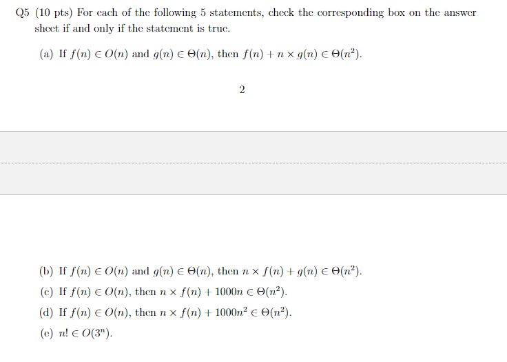 Solved Q5 (10 pts) For each of the following 5 statements, | Chegg.com