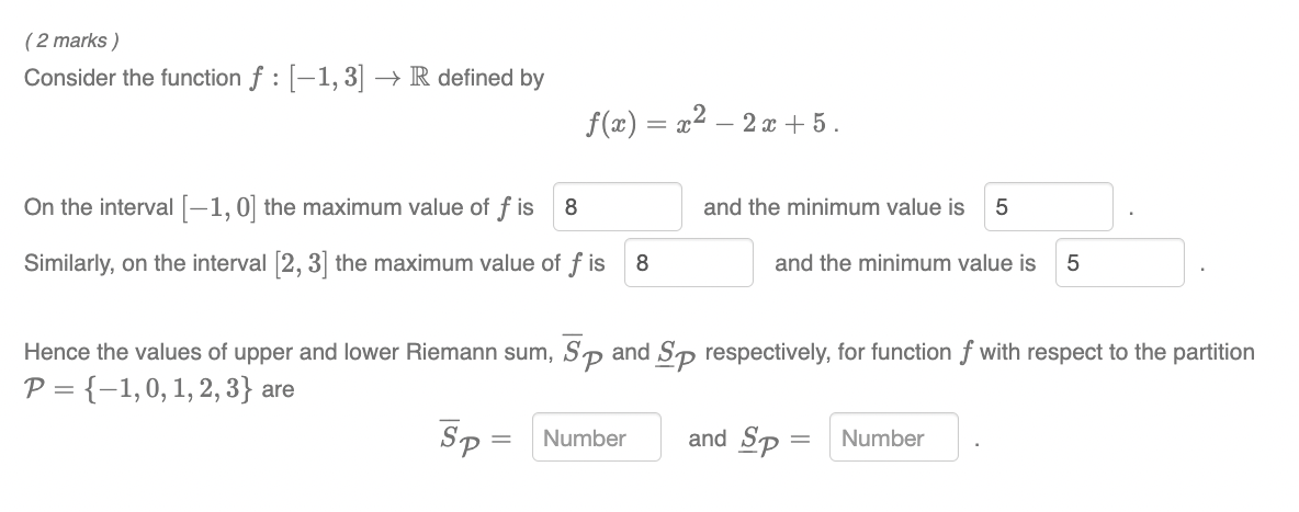 Solved (2 marks) Consider the function f:[−1,3]→R defined by | Chegg.com