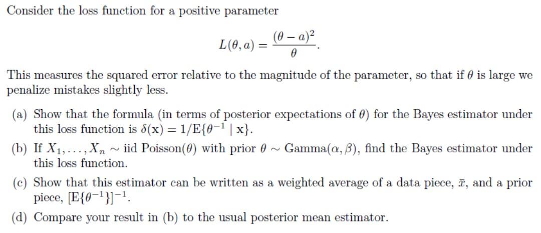Consider the loss function for a positive parameter | Chegg.com