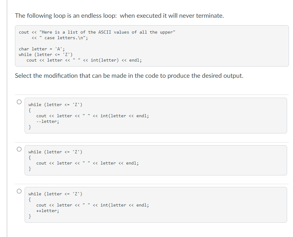 Solved The following loop is an endless loop: when executed | Chegg.com