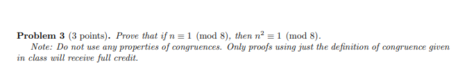 Solved Problem pointsn-=1(mod8), ﻿then n2-=1(mod8).Note: Do | Chegg.com