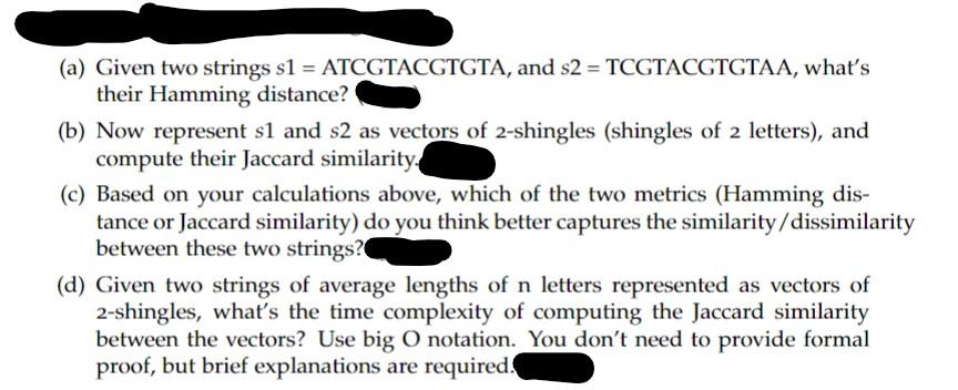 Solved (a) Given two strings s1= ATCGTACGTGTA, and s2 = | Chegg.com