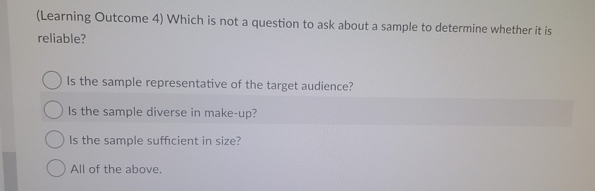 Solved (Learning Outcome 4) Which is not a question to ask | Chegg.com