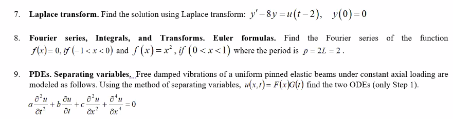 Solved 7. Laplace transform. Find the solution using Laplace | Chegg.com