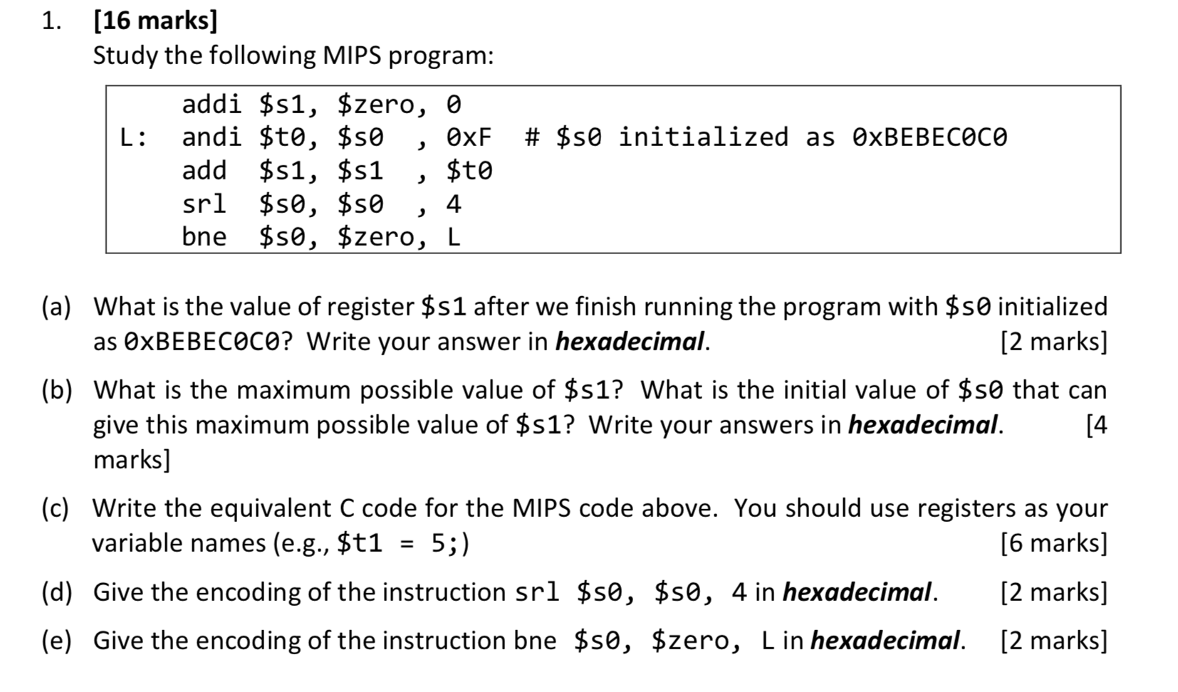 Solved 1. (16 marks] Study the following MIPS program: addi | Chegg.com