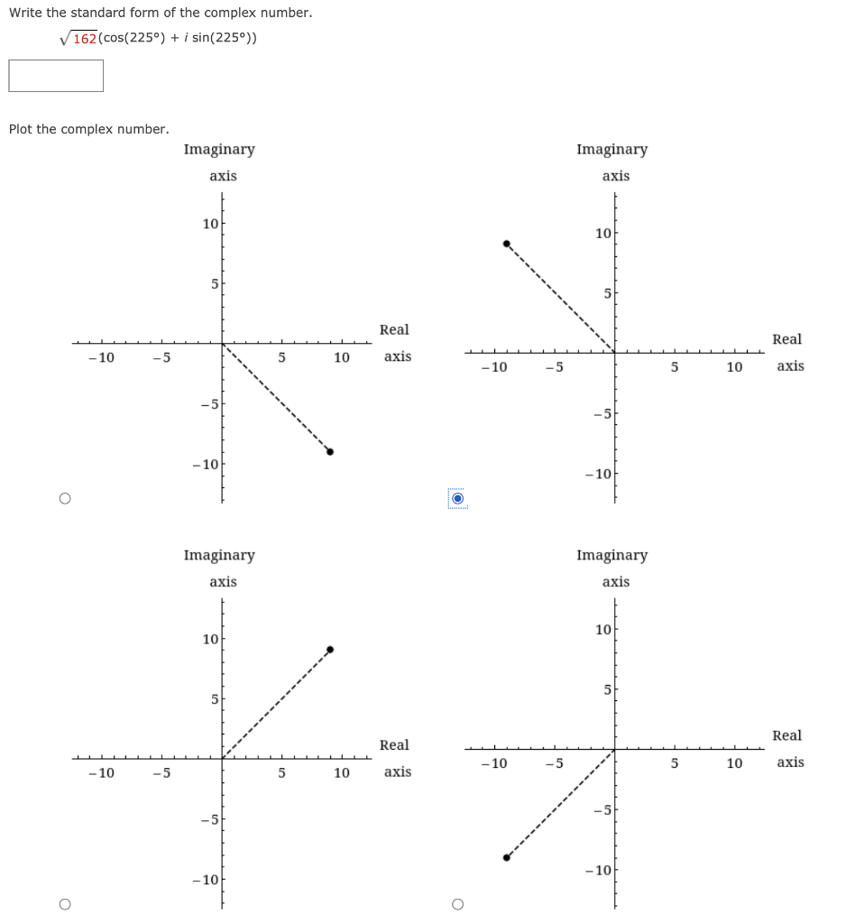 Solved Plot the complex number and its complex conjugate. -5 | Chegg.com