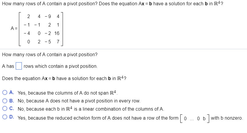 Solved How many rows of A contain a pivot position? Does the | Chegg.com