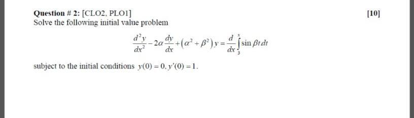 Solved [10] Question # 2: [CLO2, PLOI] Solve the following | Chegg.com