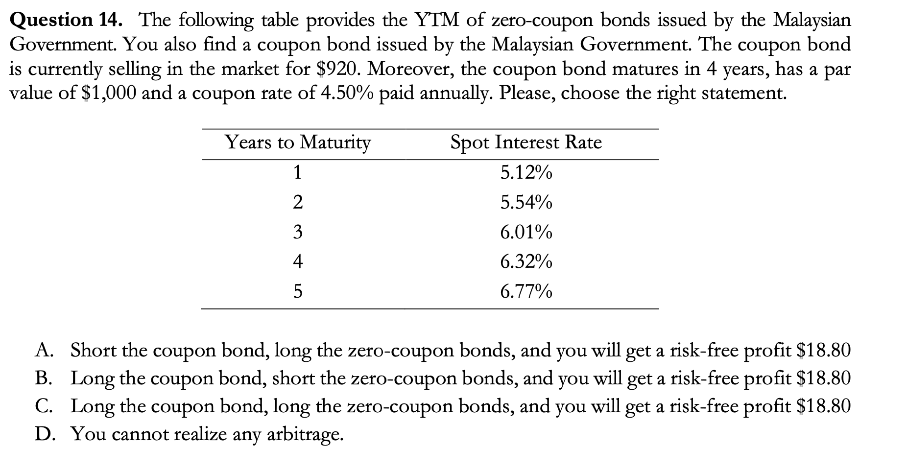 Solved Question 14. The following table provides the YTM of | Chegg.com