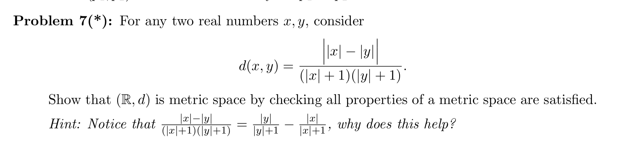 Solved Problem 7(∗) : For any two real numbers x,y, consider | Chegg.com